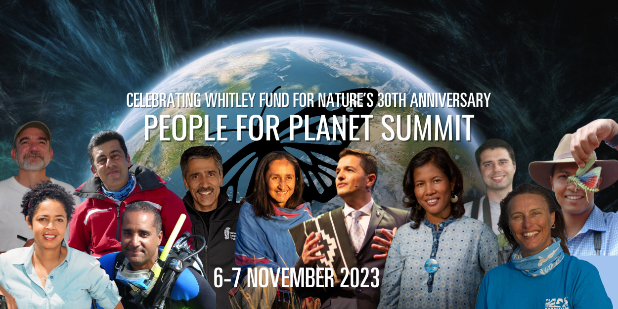 Whitley Fund for Nature #PeopleforPlanet Summit Starts Nov 6 in COP28 ...